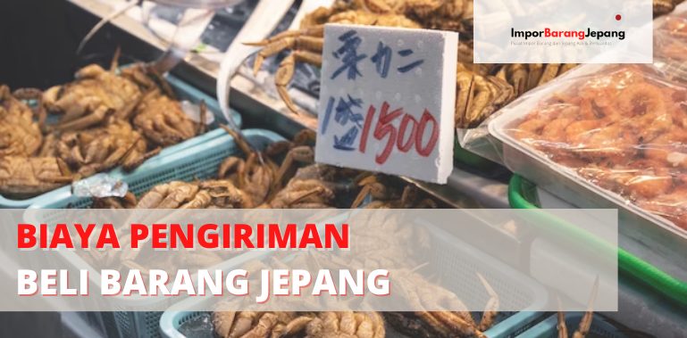 Biaya Pengiriman Beli Barang Jepang & Estimasi kedatangan | Impor ...